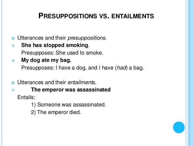 Presupposition and entailment