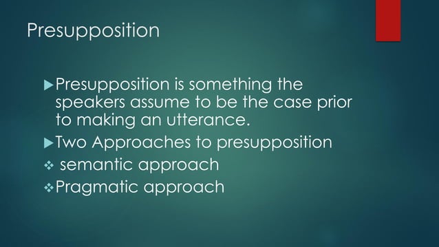 Presupposition and entailment | PDF | Science
