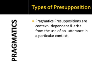 Presupposition conversation politenss.pptx