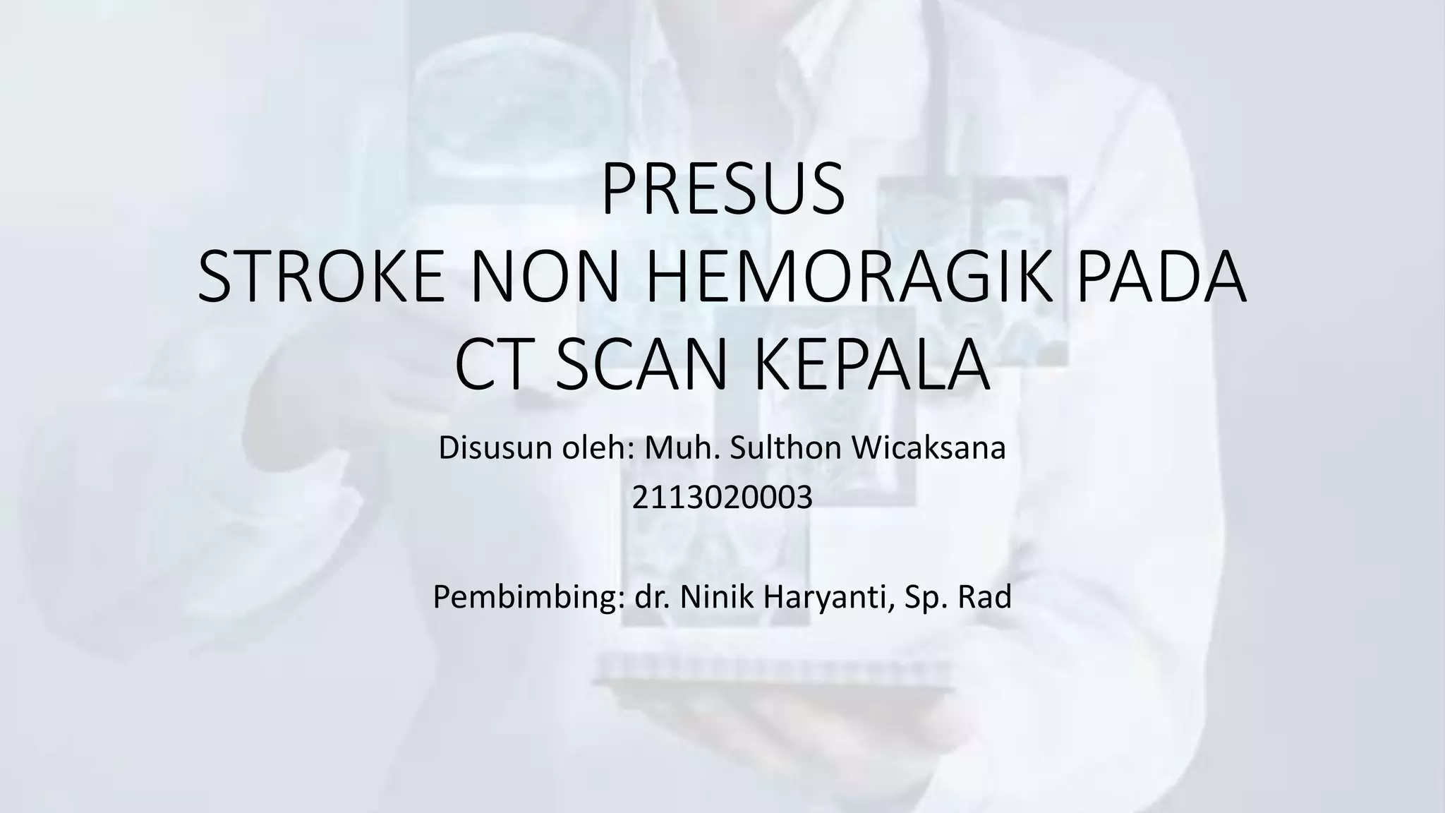 PRESUS SNH Radiologi.pptx