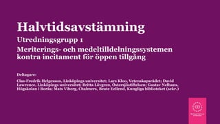 Statusrapportering från utredningsgrupp 1 | PPT
