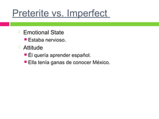 Spanish 3 Notes on Preterite vs. Imperfect | PPT