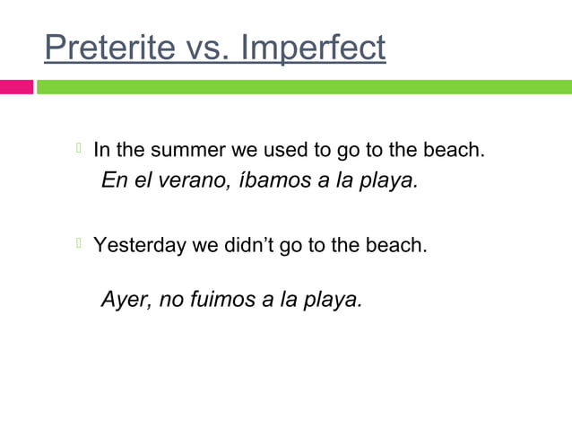 Spanish 3 Notes on Preterite vs. Imperfect | PPT