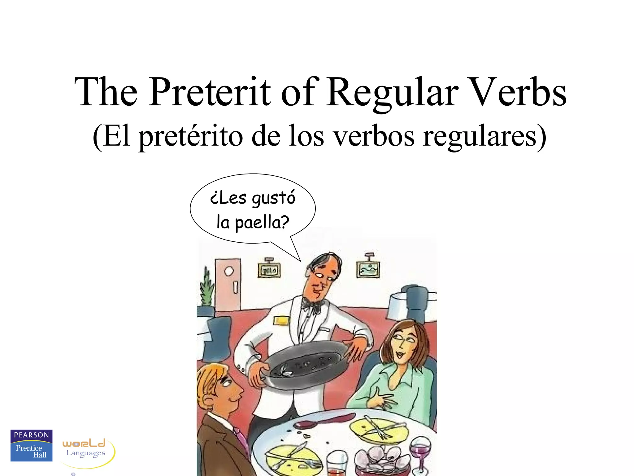 Preterit Of Regular Verbs | PPT