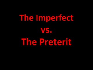 Preterite vs. imperfect interactive | PPT