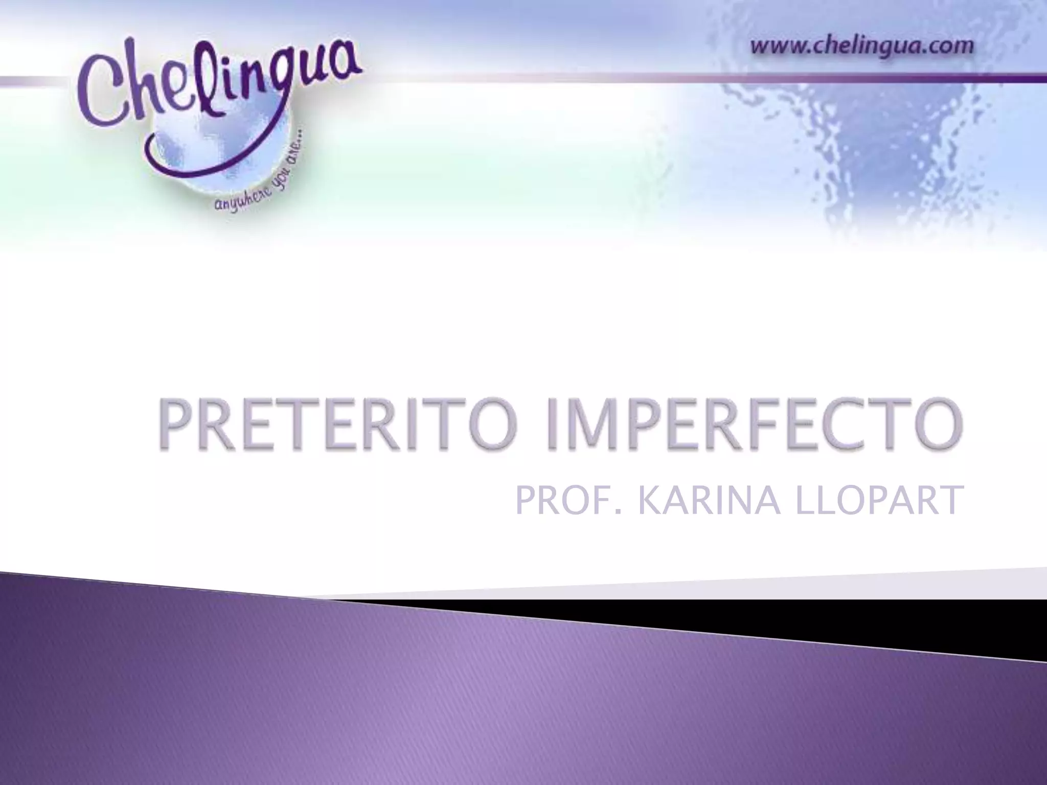 Preterito imperfecto la infancia | PPTX