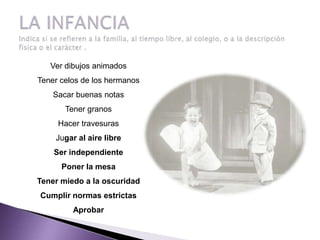 Preterito imperfecto la infancia | PPTX