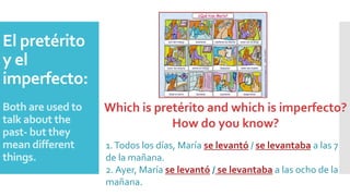 Pretérito vs. imperfecto II | PPTX