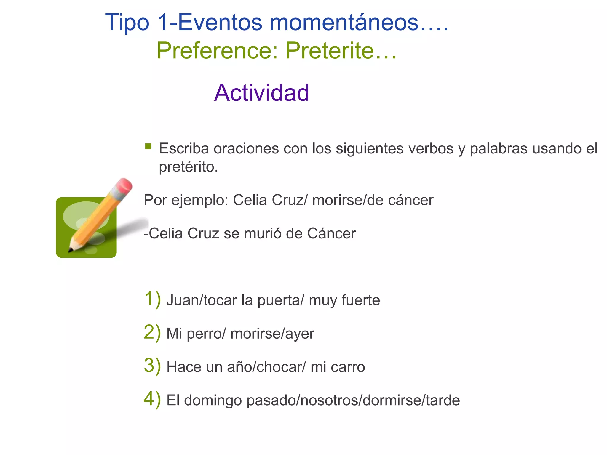 Preterito vs imperfecto - Aspecto de los verbos | PPT