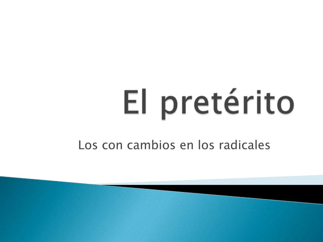 Preterit stem change verbs | PPT