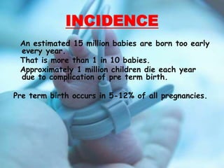 Pre term babies | PPTX | Pregnancy | Reproductive Health