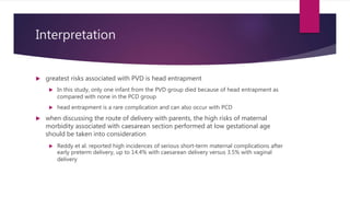 Preterm breech, vaginal delivery or caesarean section? | PPTX