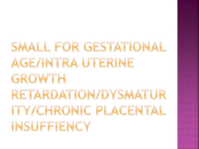 Preterm infant,small for gestation age and postterm infant | PPTX