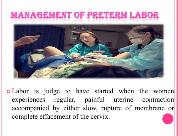 Preterm labour | PPTX | Pregnancy | Reproductive Health