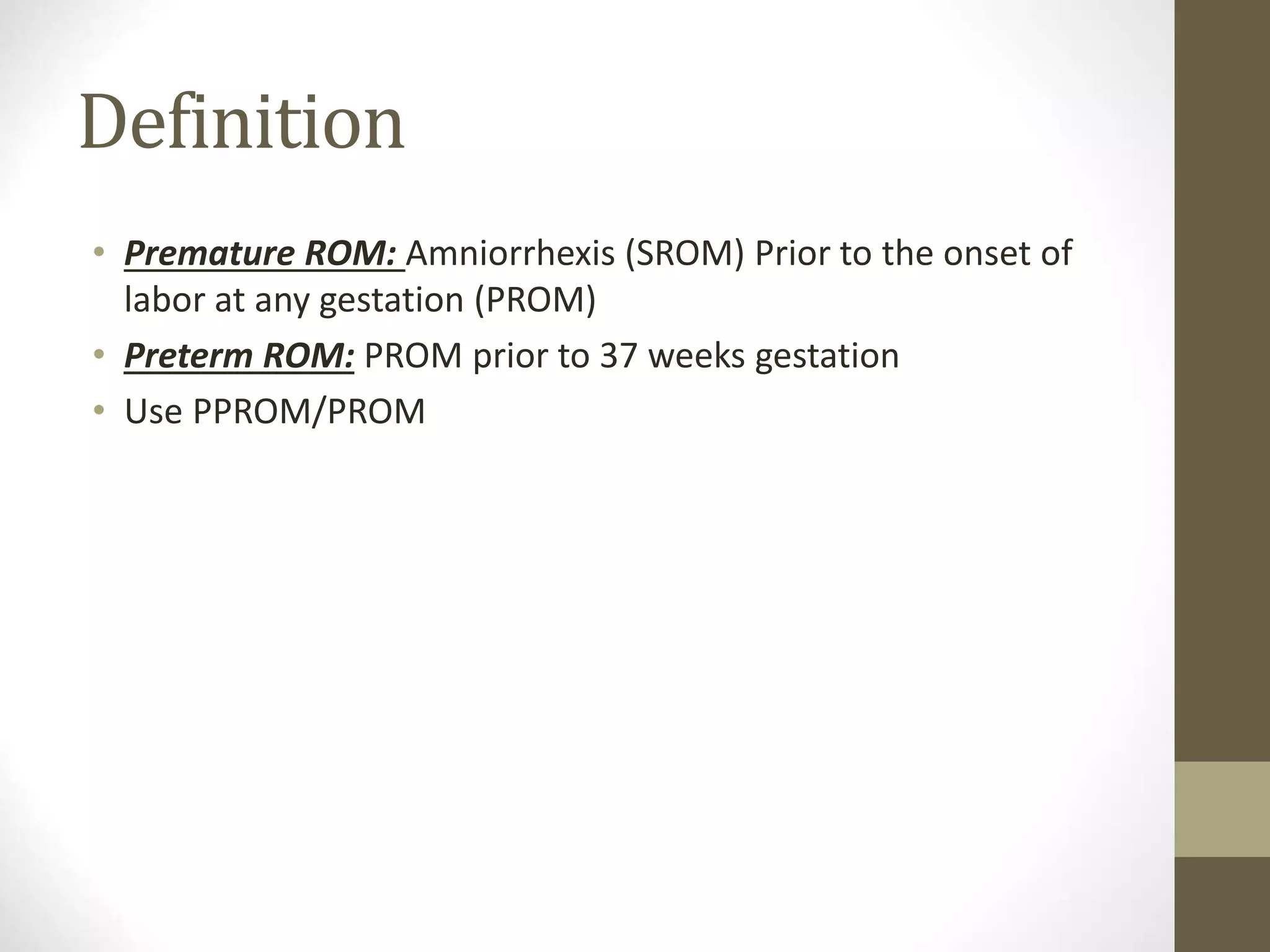 Preterm Rupture of Membranes.ppt