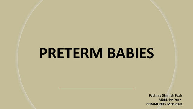 Preterm term babies | PPT