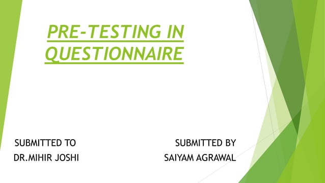 Pretesting in questionnaire | PPTX