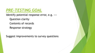 Pretesting in questionnaire | PPTX