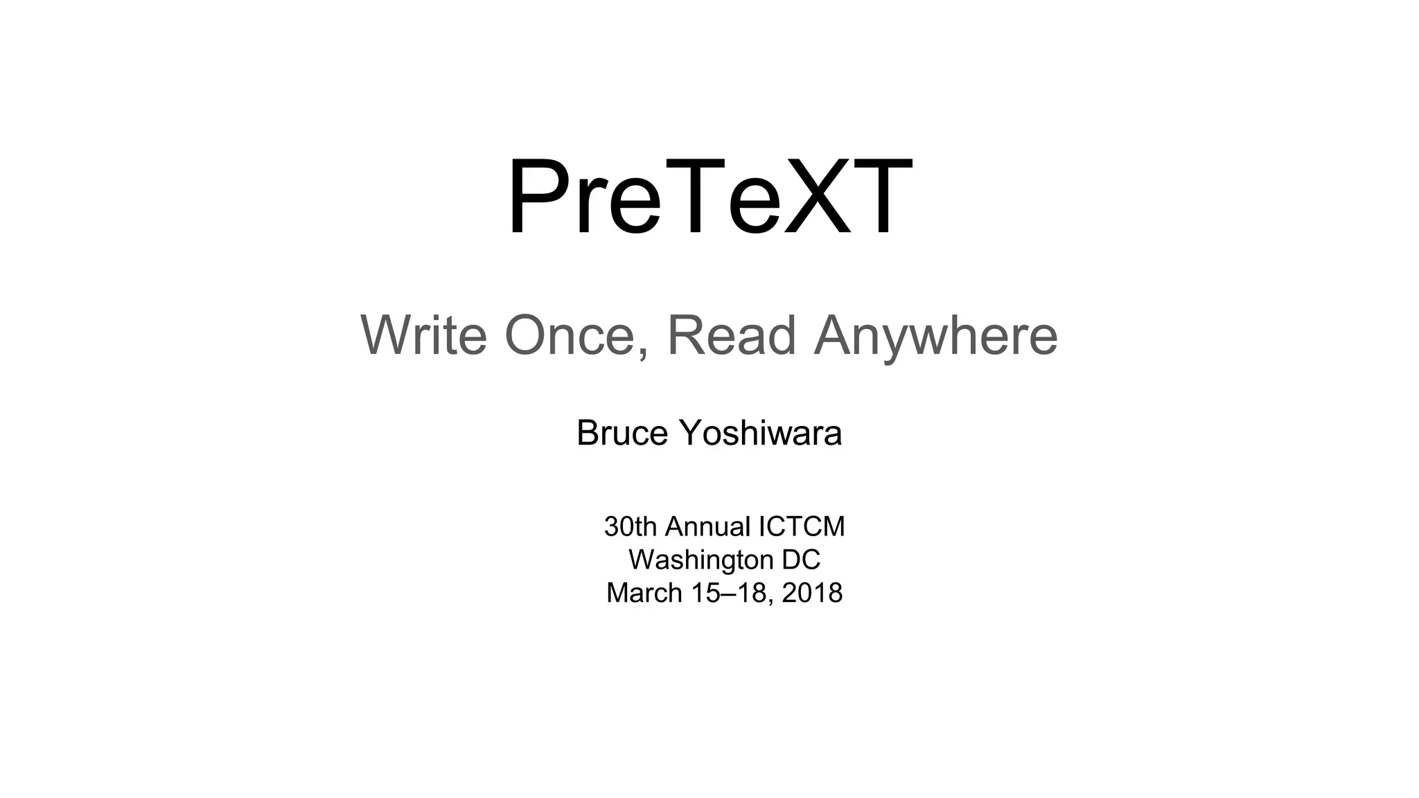 Pre text write once, read anywhere | PPT