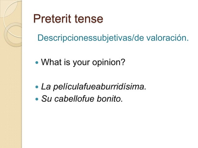Preterito vs imperfecto | PPT