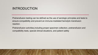 Pretransfusion testing | PPTX