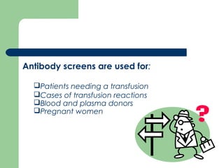 ‫Pretransfusion testing final- ab screening - NAGLAA MAKRAM | PPT