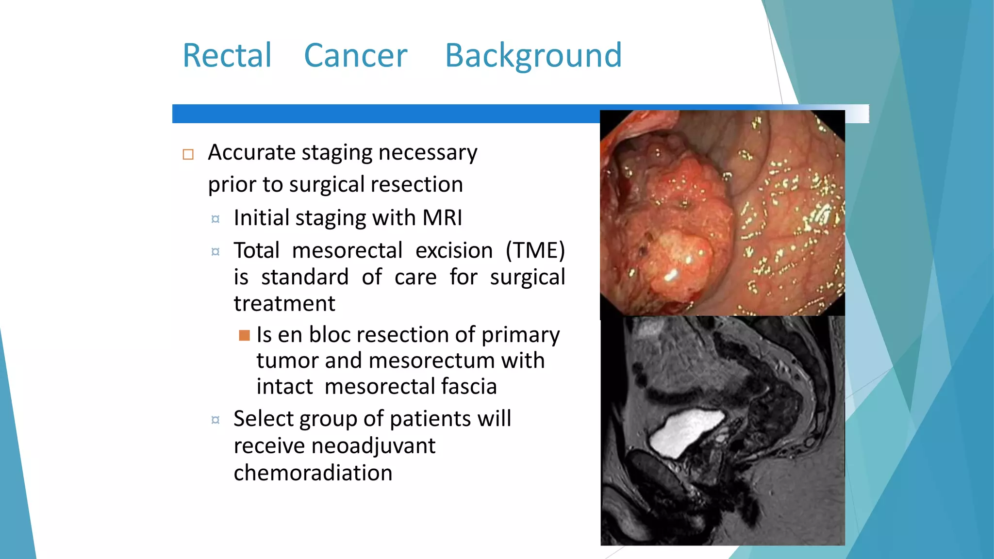 Staging and Diagnostic approach of rectal cancer | PPTX