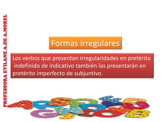 Pretérito imperfecto de subjuntivo | PPTX
