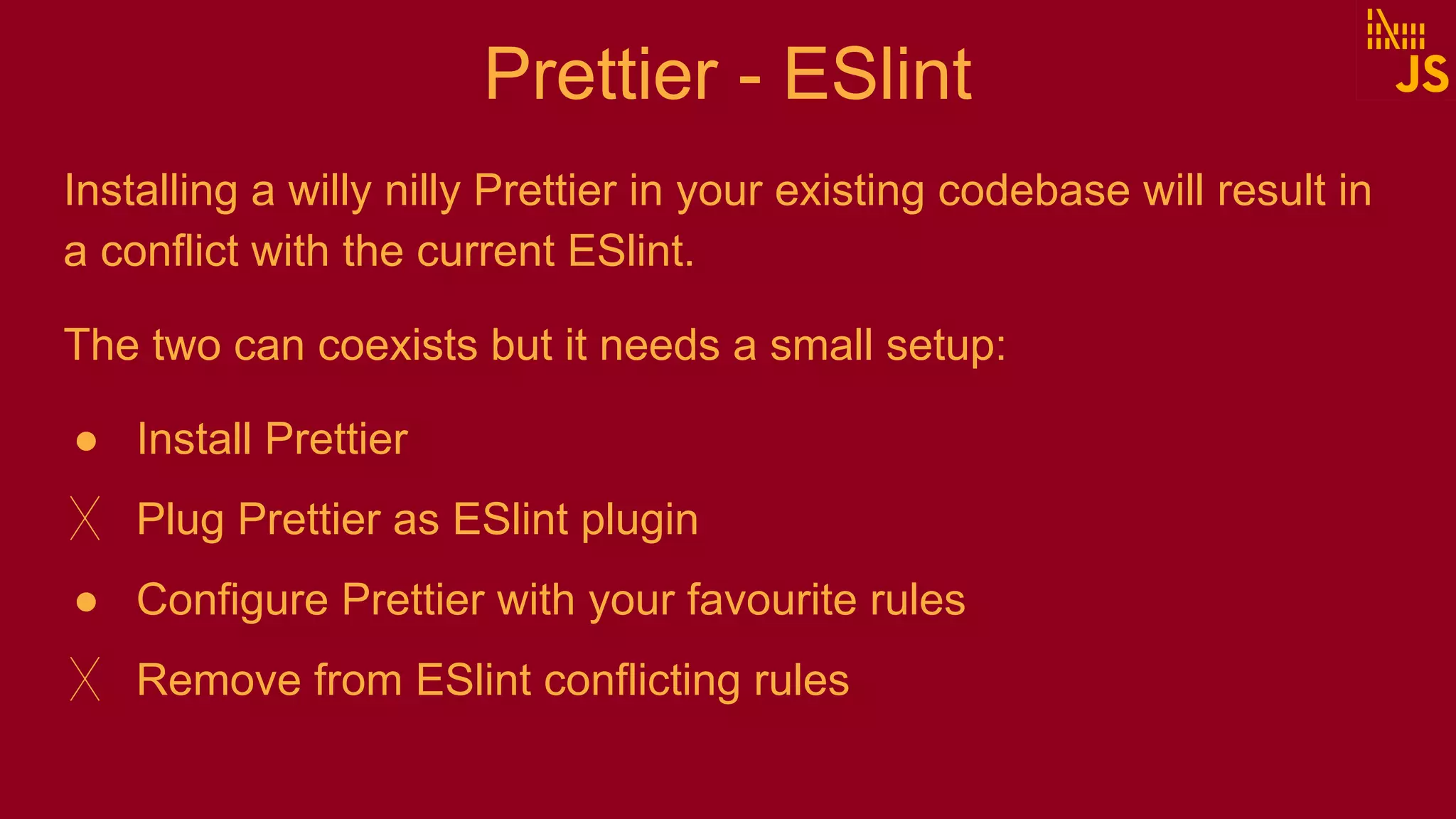 Prettier - a newer approach to code formatting | PPT