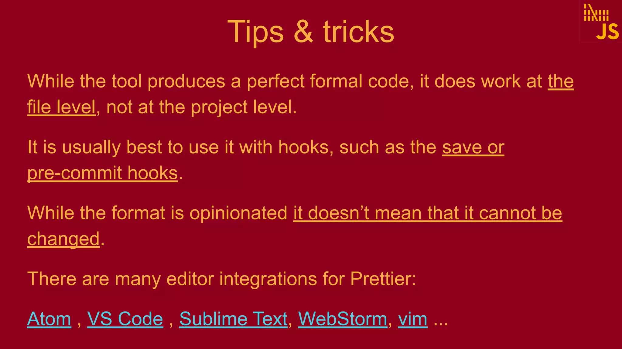 Prettier A Newer Approach To Code Formatting Ppt
