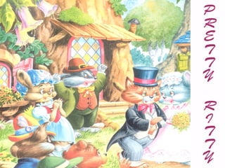 Pretty Ritty play | PPT