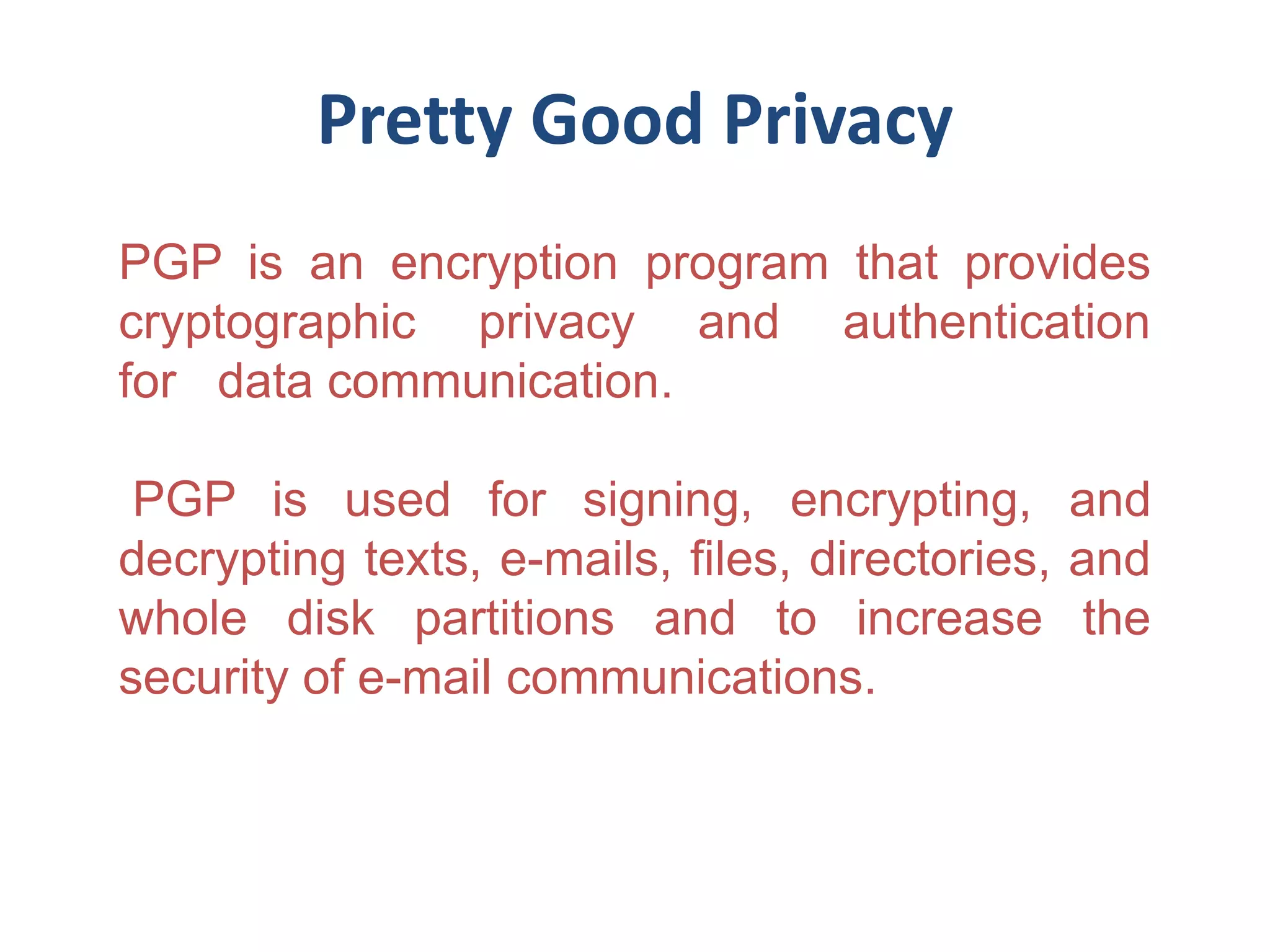 Pretty good privacy - Email Security | PPTX