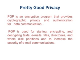 Pretty good privacy - Email Security | PPTX
