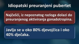 Preuranjeni pubertet | PPSX