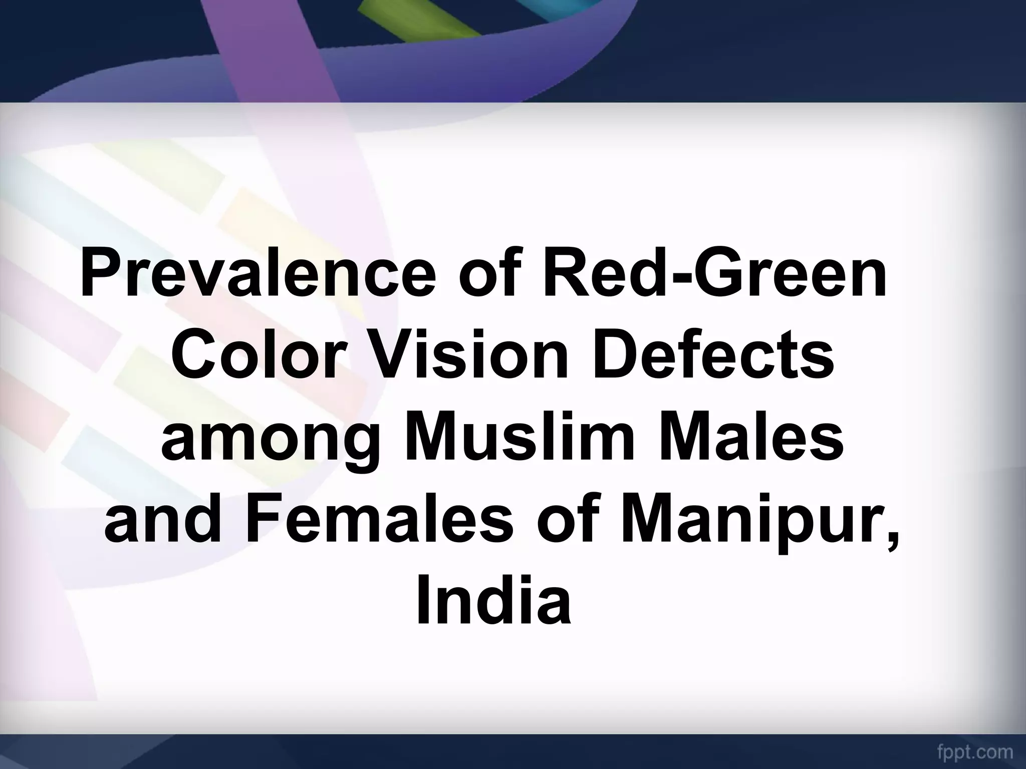 Prevalence of red green color vision defects | PPT