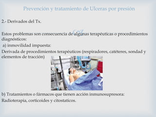 Prevención y tratamiento de ulceras por presión | PPTX