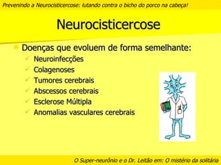 Prevenindo a neurocisticercose | PPT