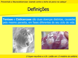 Prevenindo a neurocisticercose | PPT