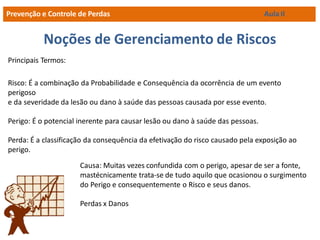 PREVENÇÃO E CONTROLE DE PERDAS - AULA II.pptx
