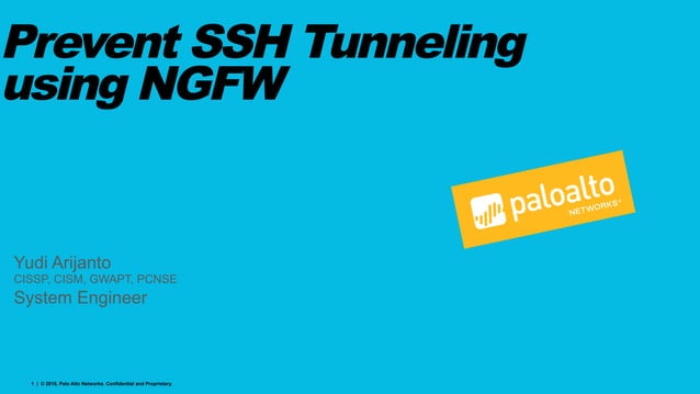 How to prevent ssh-tunneling using Palo Alto Networks NGFW | PPT
