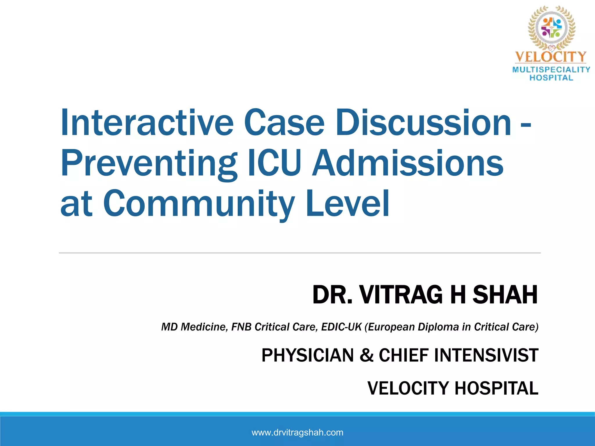 Preventable ICU admissions at community level - Interactive Cases | PPT