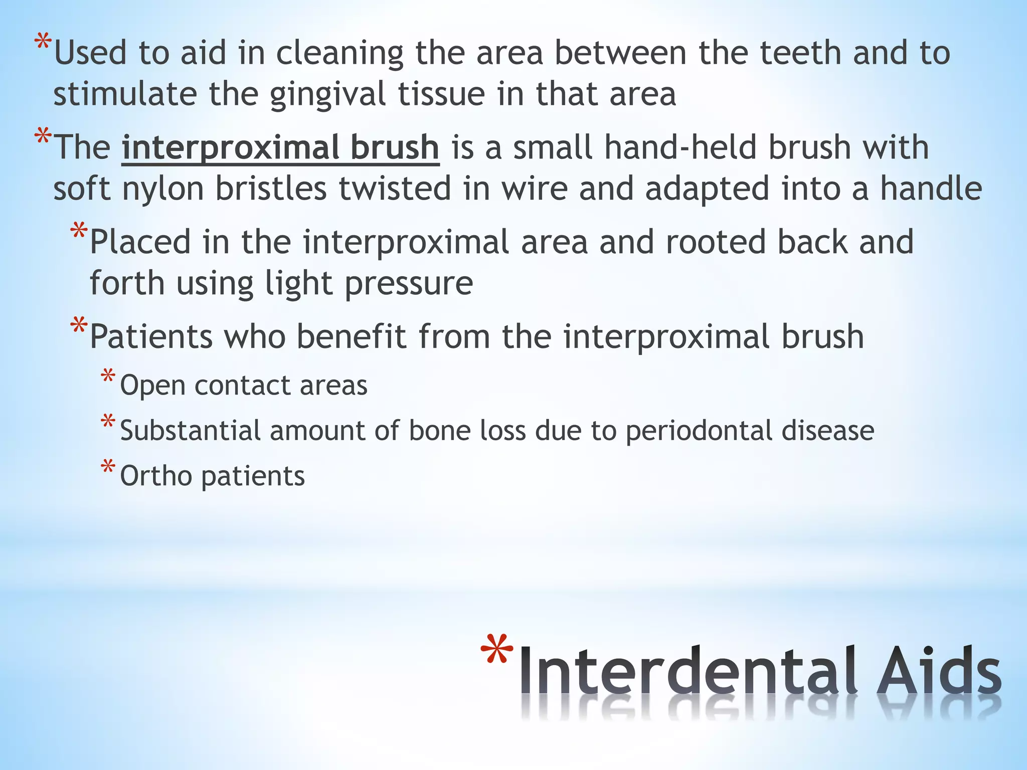 Oral Hygiene Care and Aids | PPTX