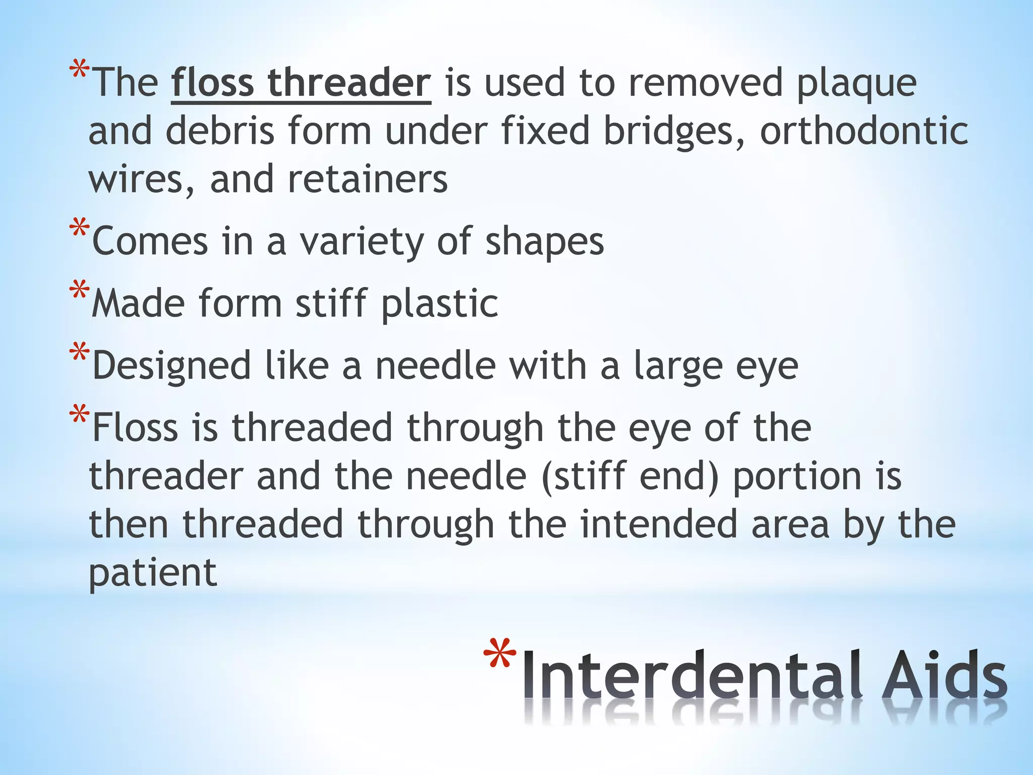 Oral Hygiene Care and Aids | PPTX