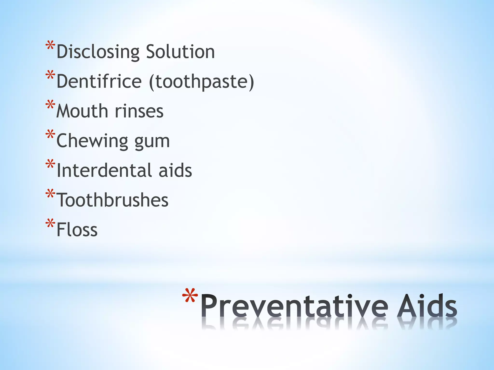 Oral Hygiene Care and Aids | PPTX