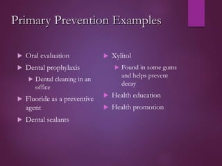 Preventative Dentistry DLA 1205 | PPTX