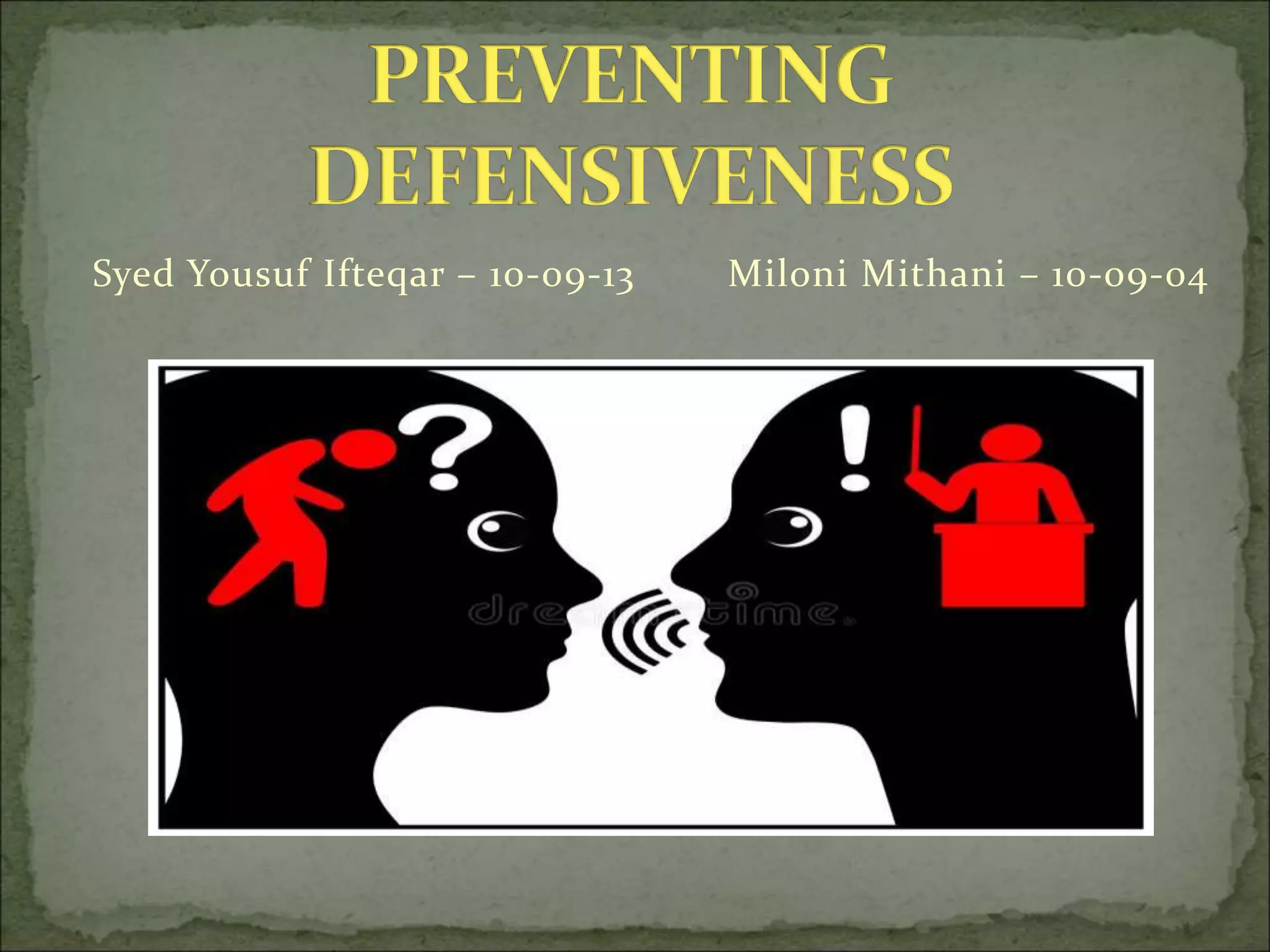 Preventig defensiveness | PPT