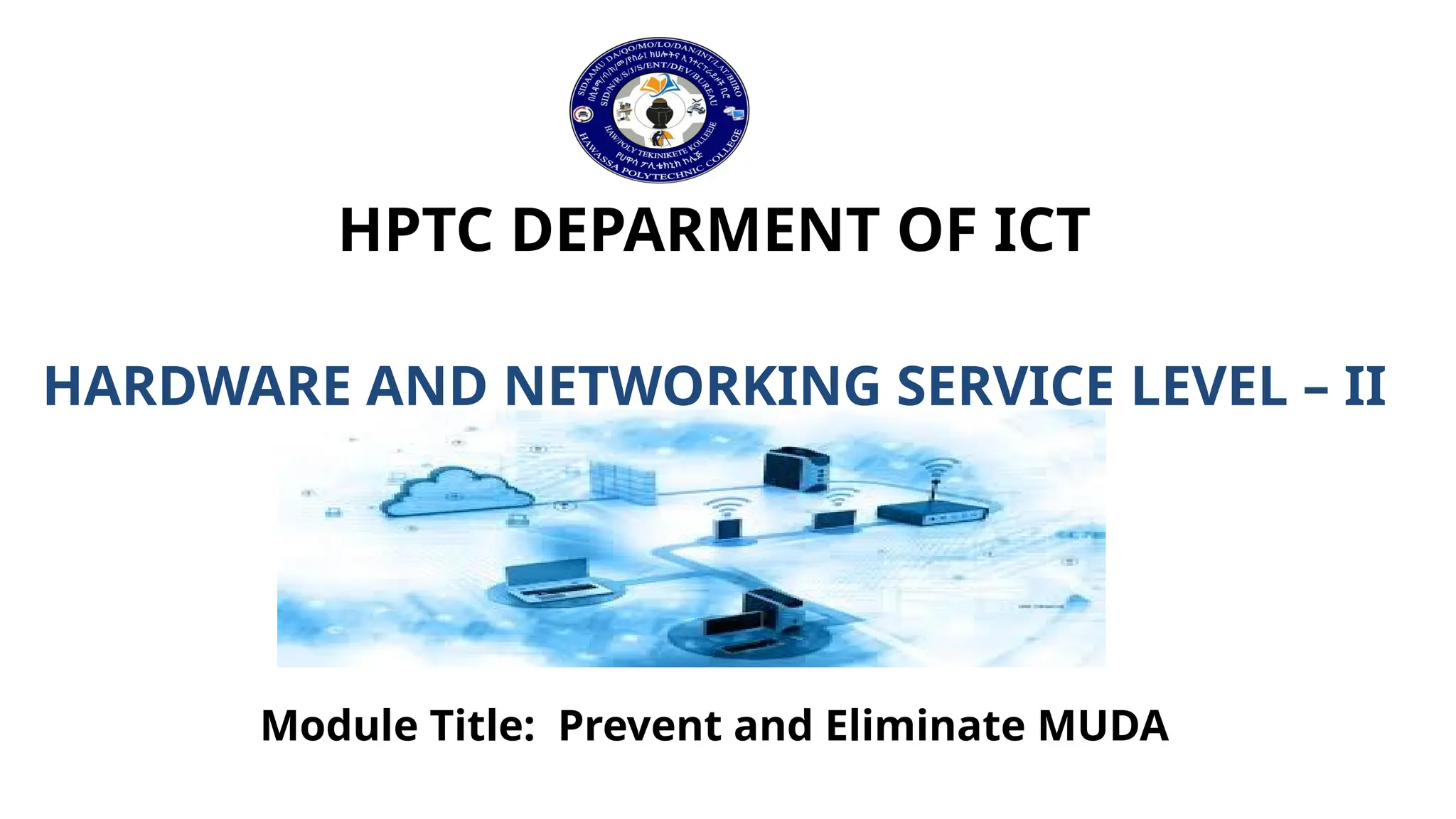 Prevent & illiminate Muda.pptxUpdate Doc ...