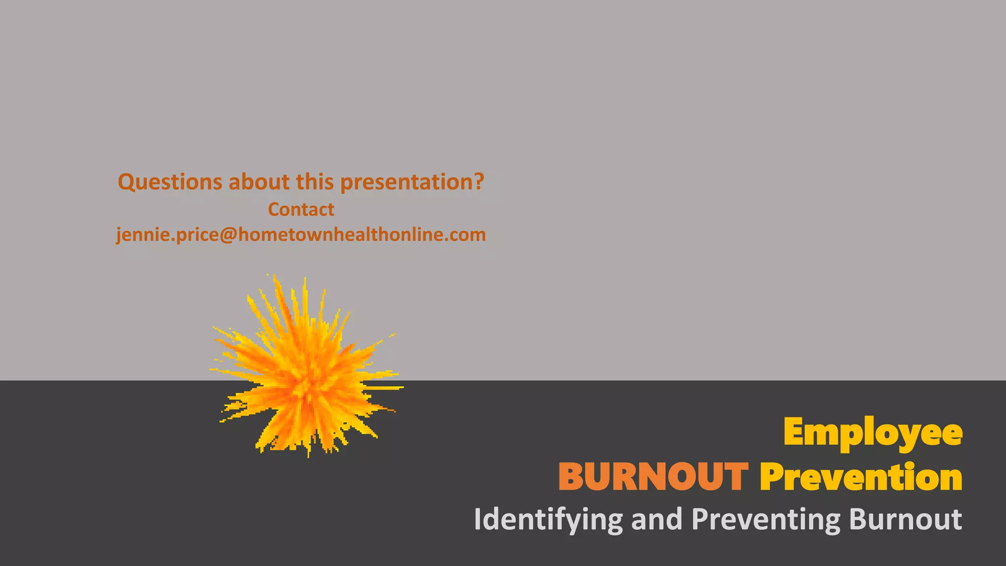 Preventing-Burnout-Presentation-okoboji.pptx