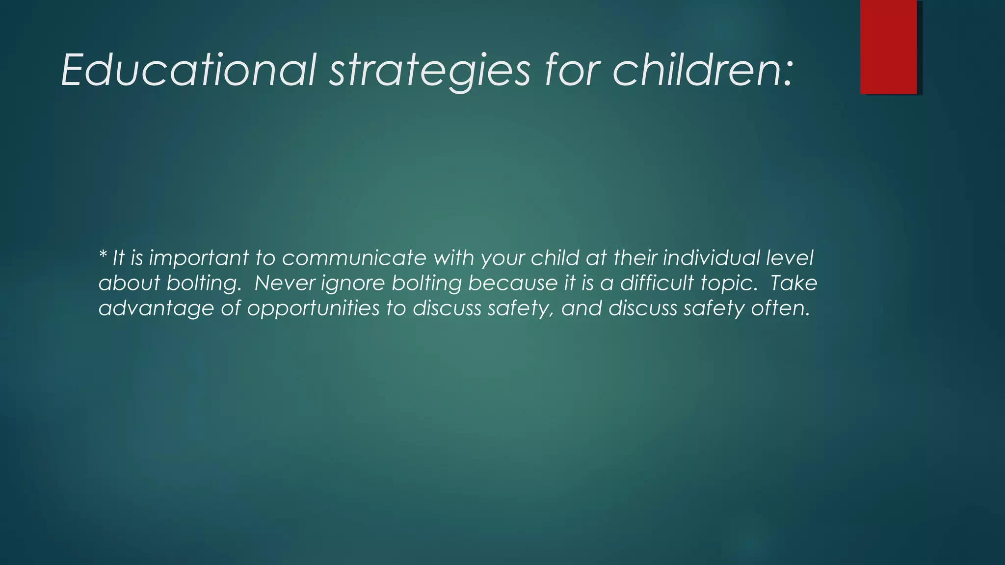 Preventing and responding to wandering and bolting behaviors | PPT