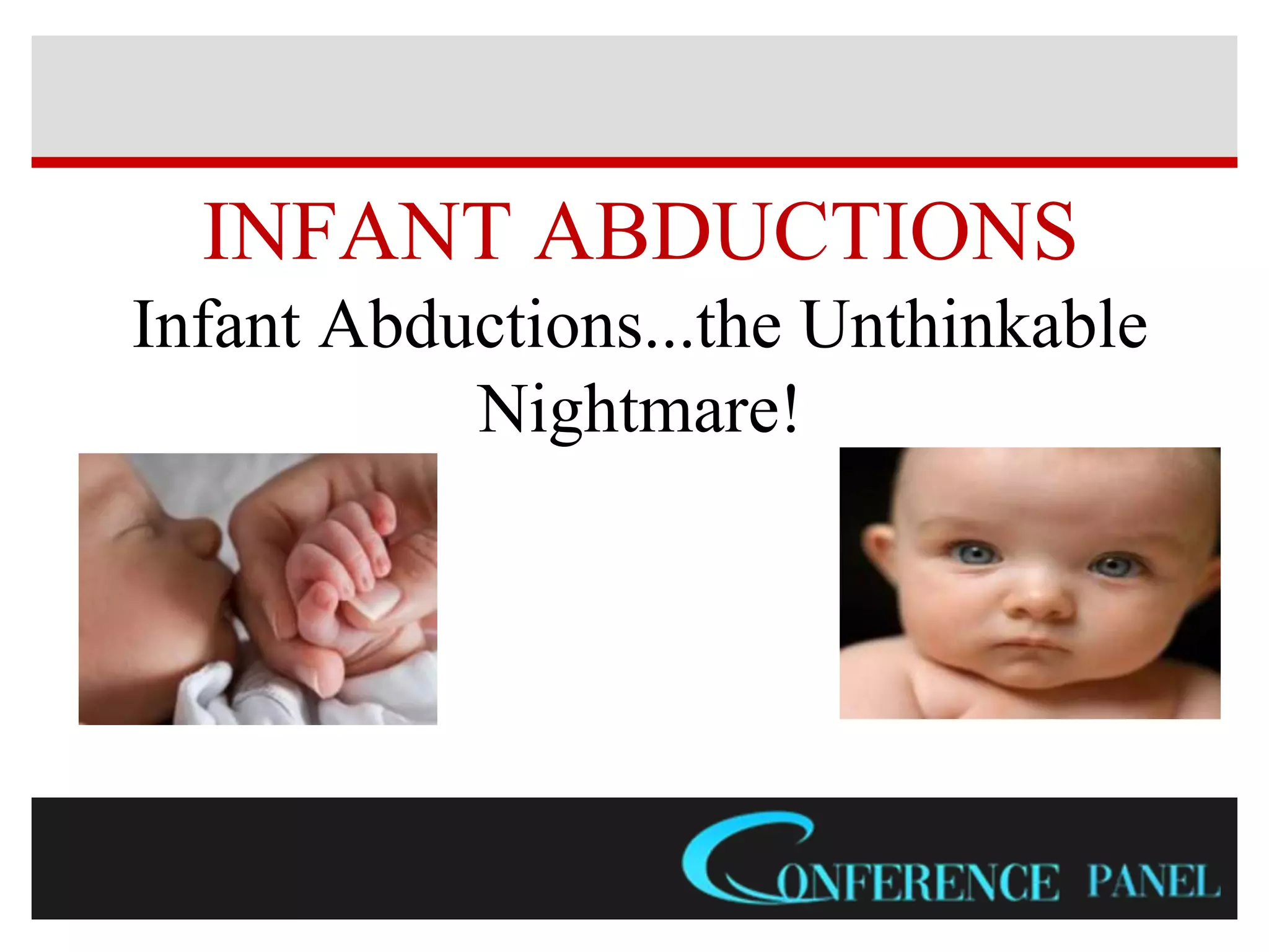 Preventing Infant and Pediatric Abduction | PPT